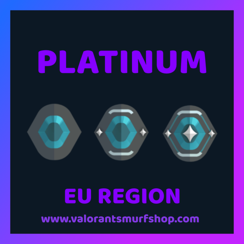 Buy EU Region Platinum Ranked Valorant Account - Valorant Smurf Shop